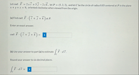 Solved Let curl vec(F)=2xvec(i) 5vec(j)-2zvec(k), ﻿let | Chegg.com