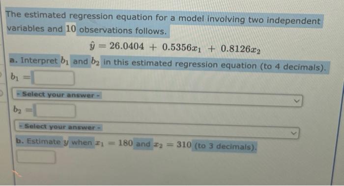Solved The estimated regression equation for a model | Chegg.com