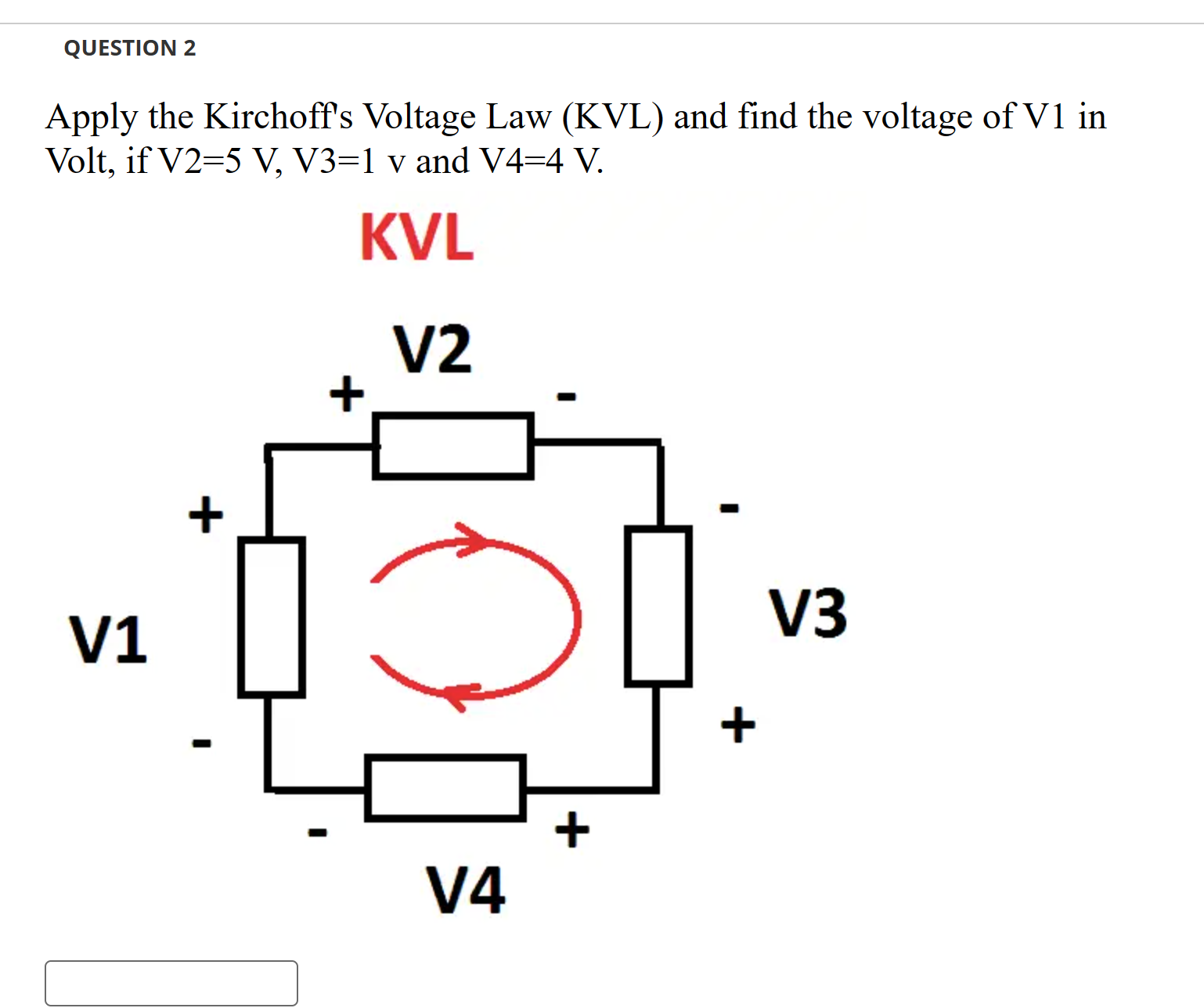 Solved QUESTION 2Apply the Kirchoff's Voltage Law (KVL) ﻿and | Chegg.com