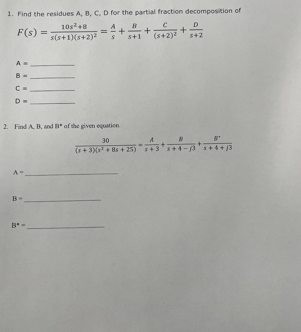 Solved Find the residues A,B,C,D ﻿for the partial fraction | Chegg.com