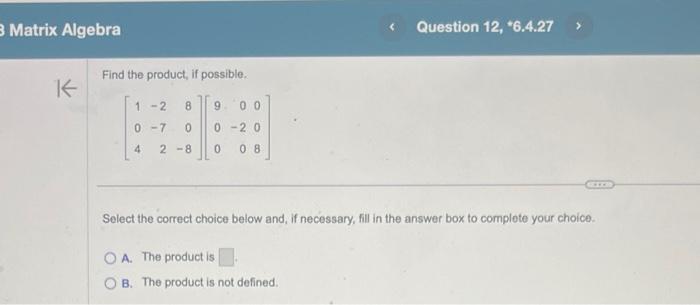 Solved Find the product, if possible. | Chegg.com