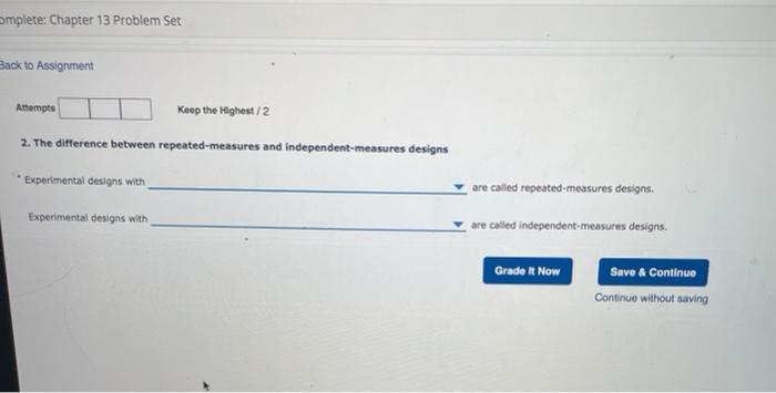 Solved omplete: Chapter 13 Problem Set Back to Assignment | Chegg.com