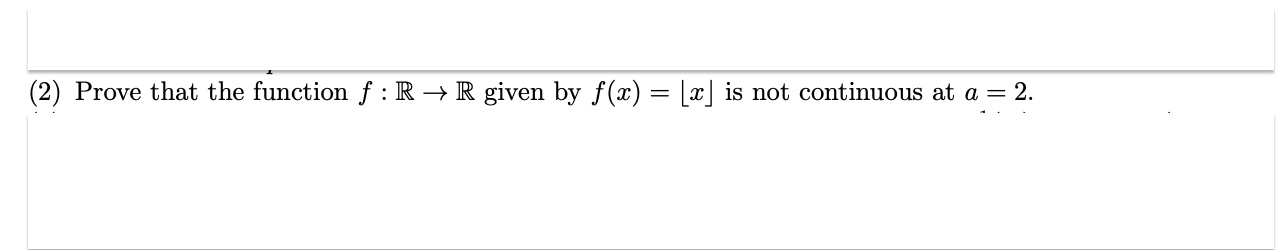 Solved (2) ﻿Prove that the function f:R→R ﻿given by | Chegg.com