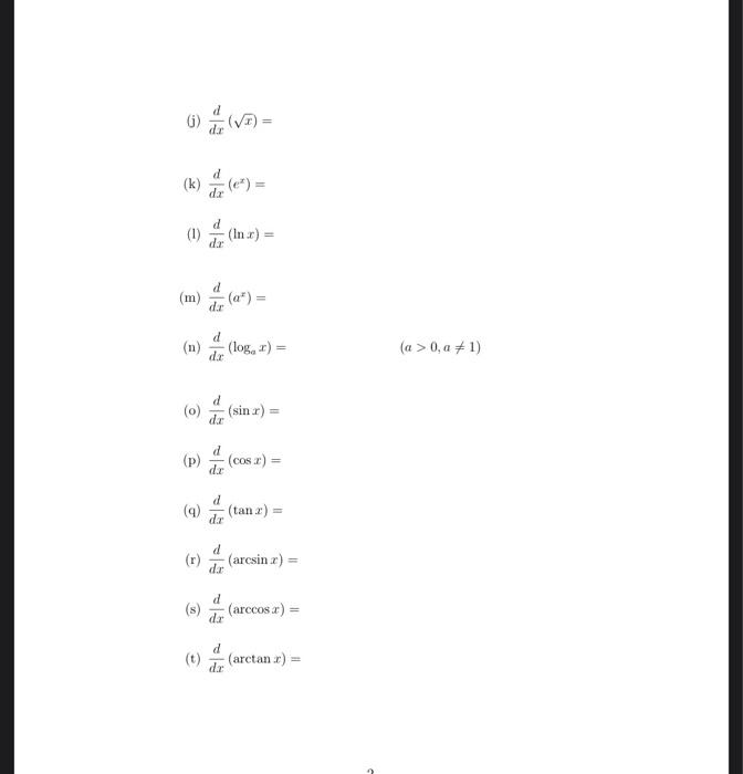 Solved (j) dxd(x)= (k) dxd(ex)= (1) dxd(lnx)= (m) dxd(ax)= | Chegg.com