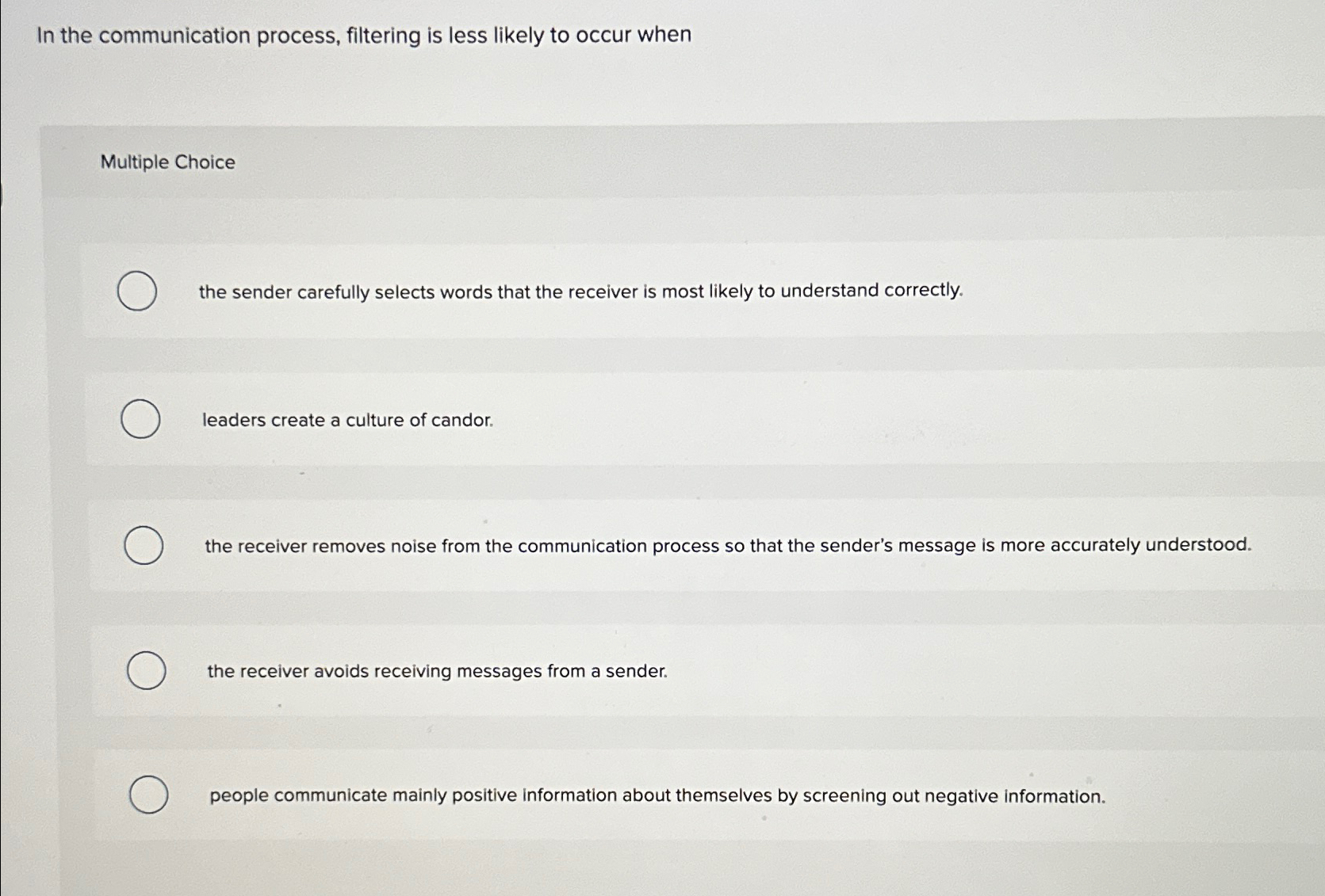 Solved In the communication process, filtering is less | Chegg.com