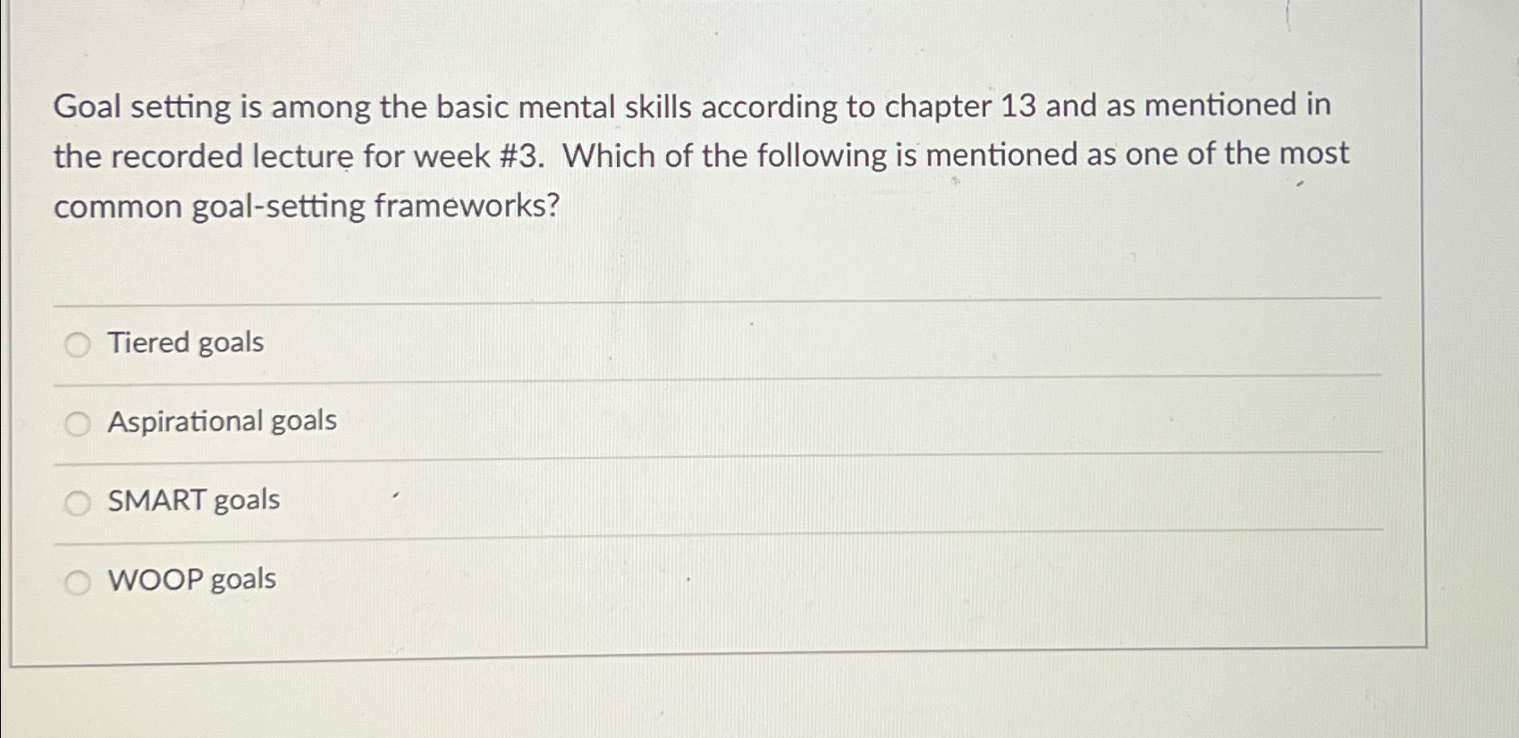 Solved Goal setting is among the basic mental skills | Chegg.com