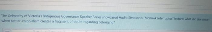 The University of Victoria's Indigenous Governance | Chegg.com