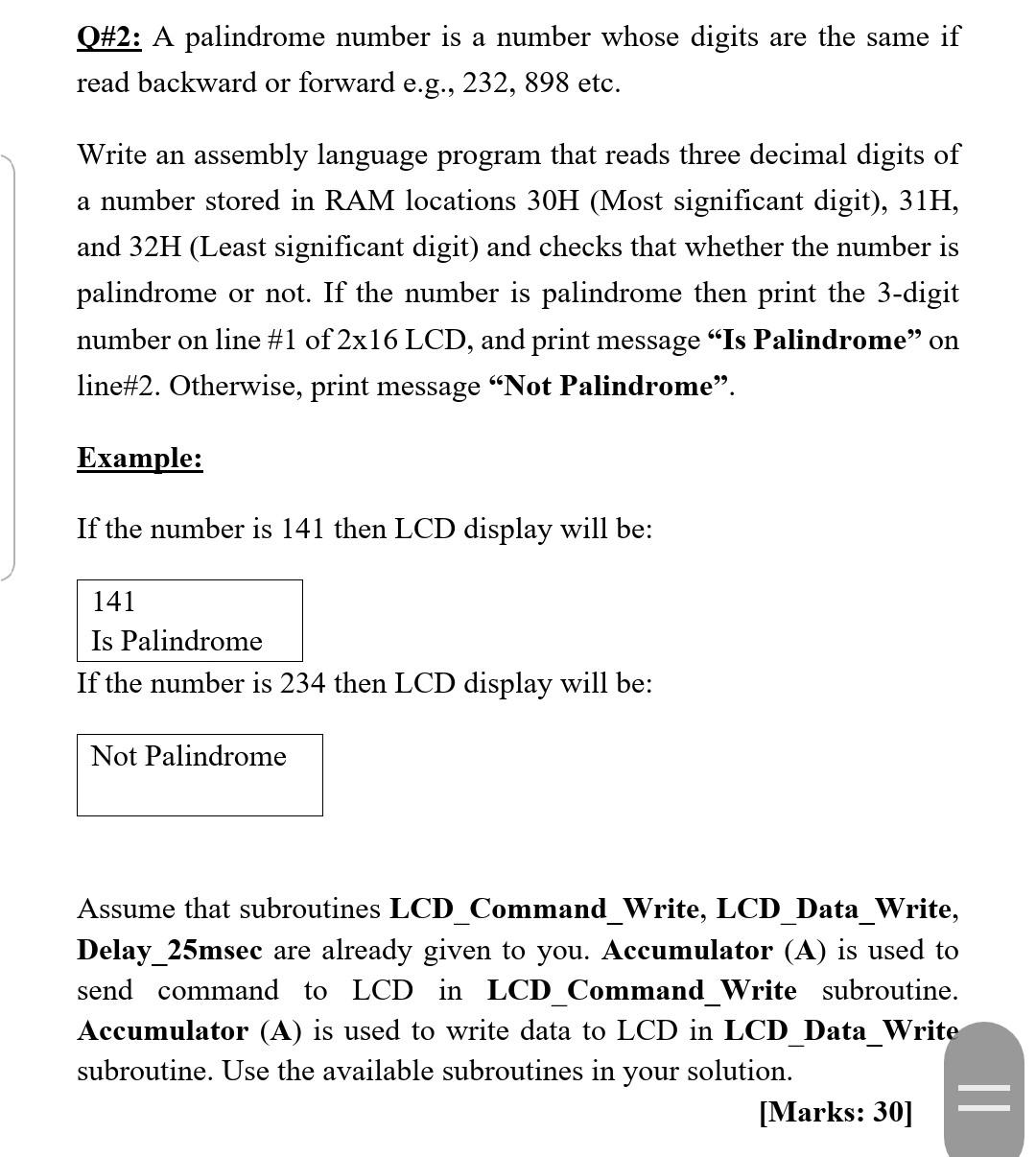 Q#2: A palindrome number is a number whose digits are | Chegg.com