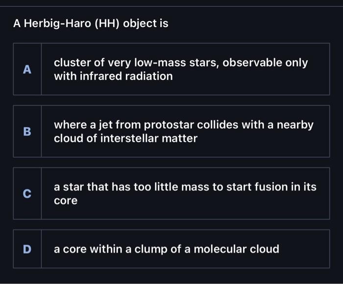 Solved A Herbig-Haro (HH) object is A cluster of very | Chegg.com