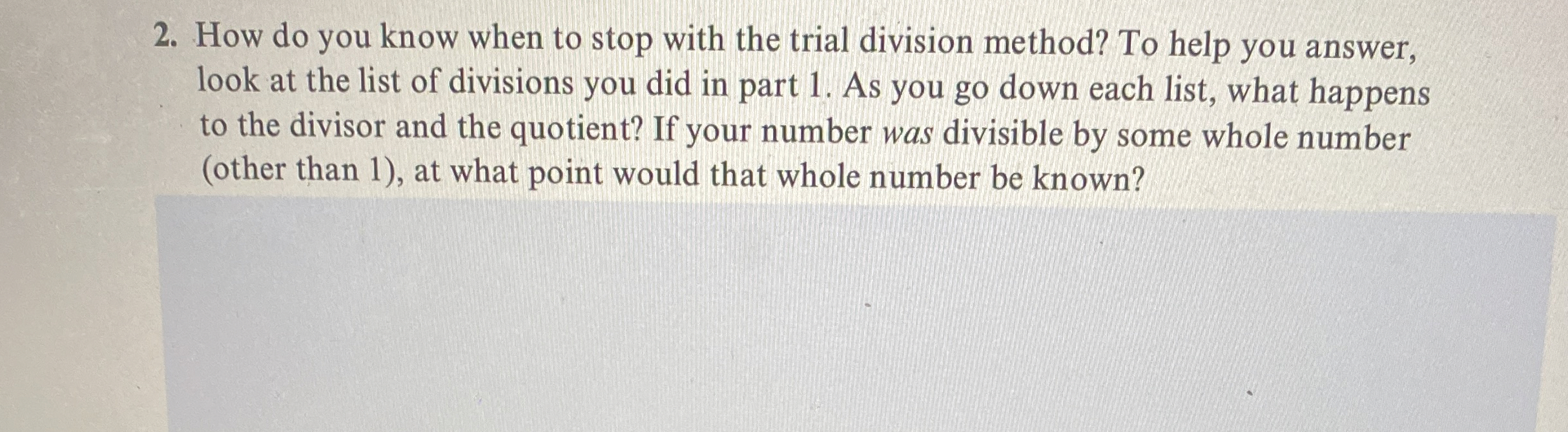 Solved How do you know when to stop with the trial division | Chegg.com