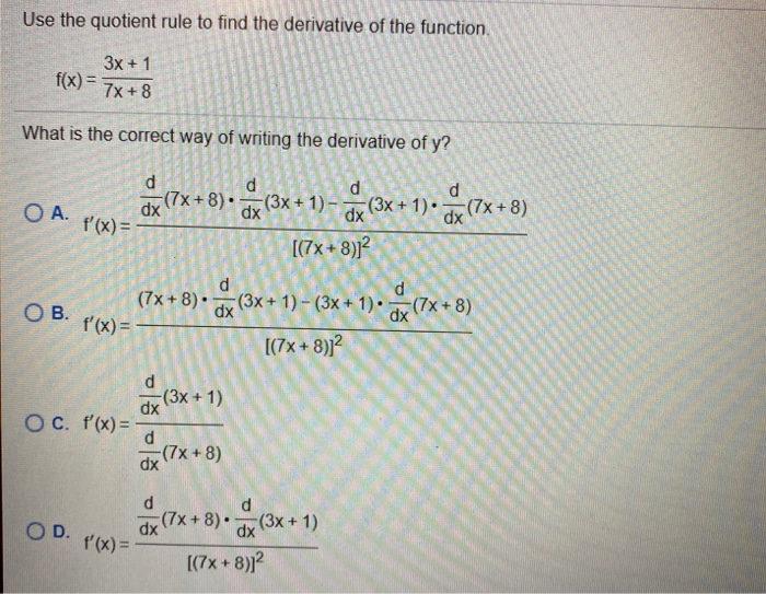 Solved Use The Quotient Rule To Find The Derivative Of The Chegg solved-use-the-quotient-rule-to-find-the-derivative-of-the-chegg