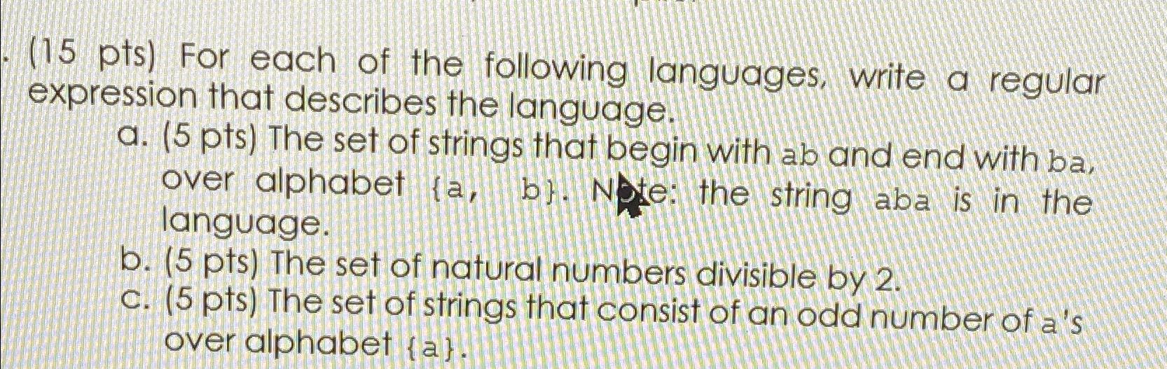 Solved (15 ﻿pts) ﻿For each of the following languages, write | Chegg.com