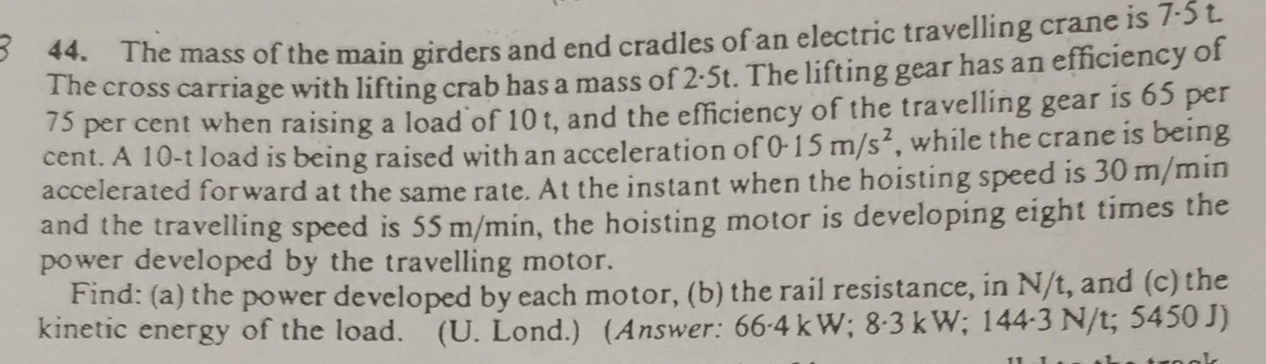 Solved The power developed by each motor? The rail | Chegg.com