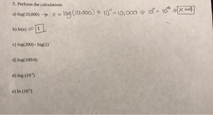Solved 5. Perform the calculations a) log(10,000) > x = log | Chegg.com