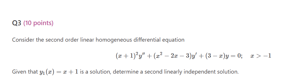 Solved Q3 (10 ﻿points)Consider the second order linear | Chegg.com