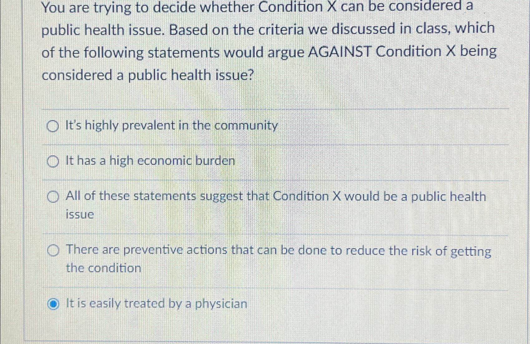 Solved You are trying to decide whether Condition x ﻿can be | Chegg.com