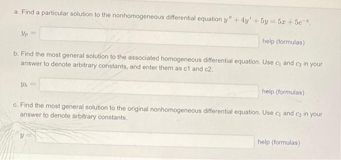 Solved A Find A Particular Solution To The Nonhomogeneous 