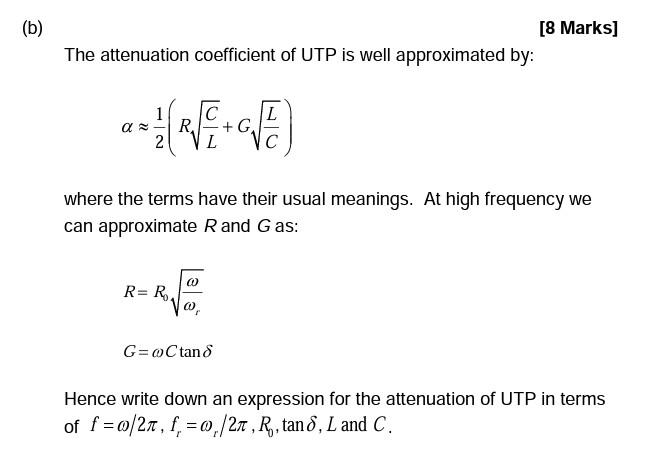 Solved (b) [8 Marks] The attenuation coefficient of UTP is | Chegg.com