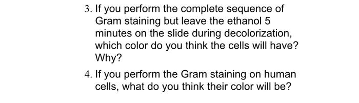 Solved 3. If you perform the complete sequence of Gram | Chegg.com