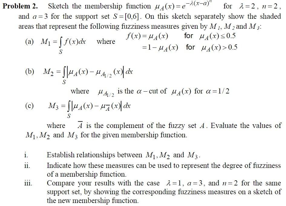 Solved Problem 2. Sketch the membership function | Chegg.com