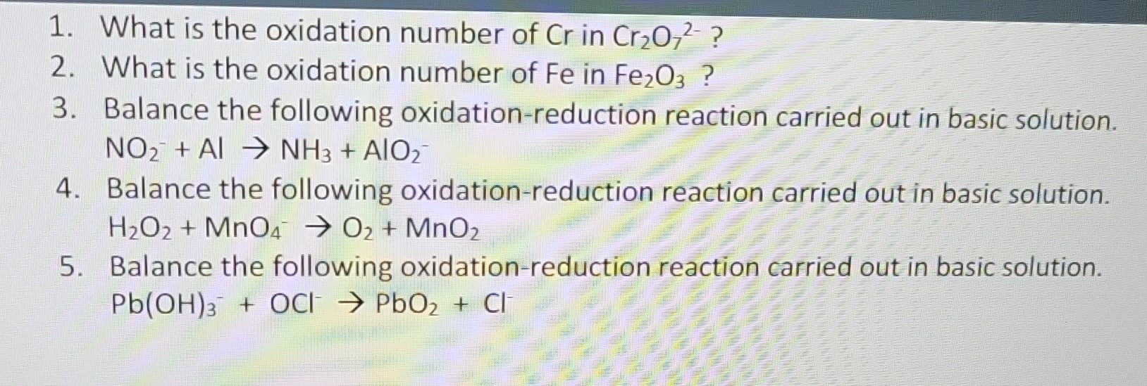Solved 1. What is the oxidation number of Crin Cr2O72− ? 2. | Chegg.com