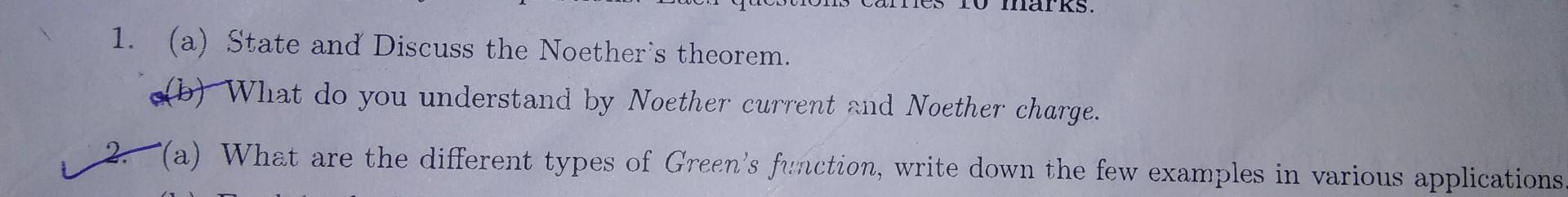 Solved 1. (a) State and Discuss the Noether's theorem. b) | Chegg.com