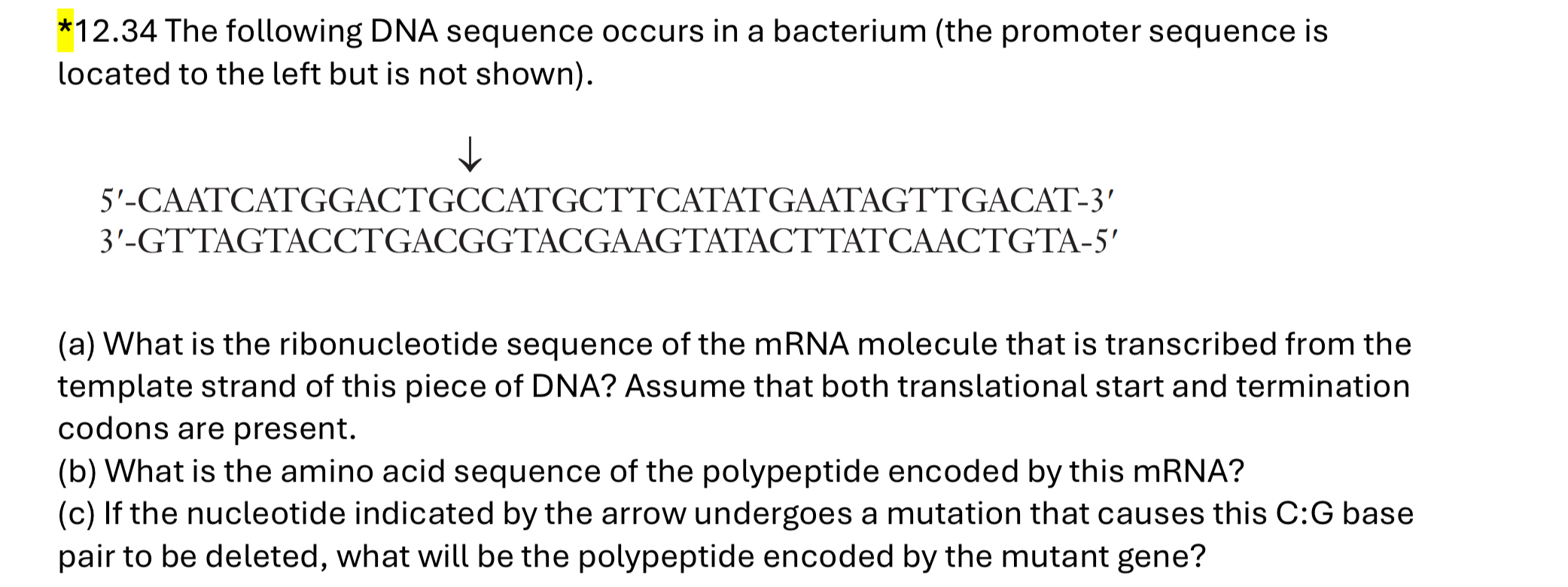 Solved *12.34 ﻿The following DNA sequence occurs in a | Chegg.com