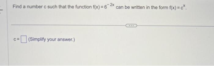 Solved Find a number c such that the function f(x)=6−2x can | Chegg.com
