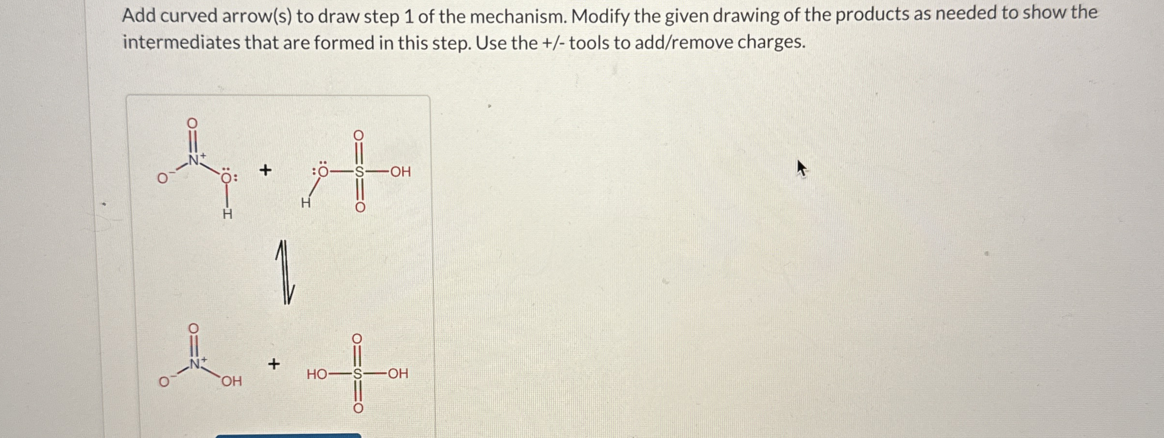 Solved Add curved arrow(s) ﻿to draw step 1 ﻿of the | Chegg.com