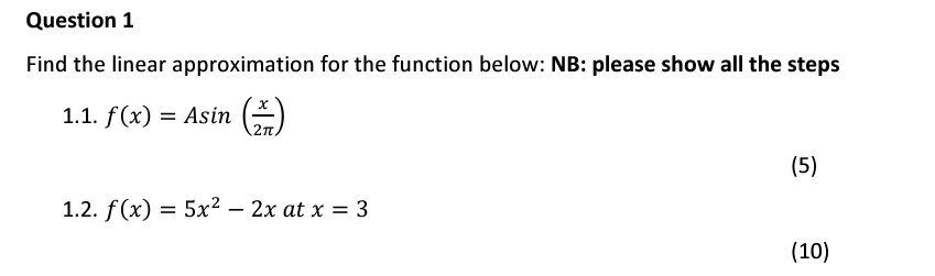 Solved Question 1Find the linear approximation for the | Chegg.com