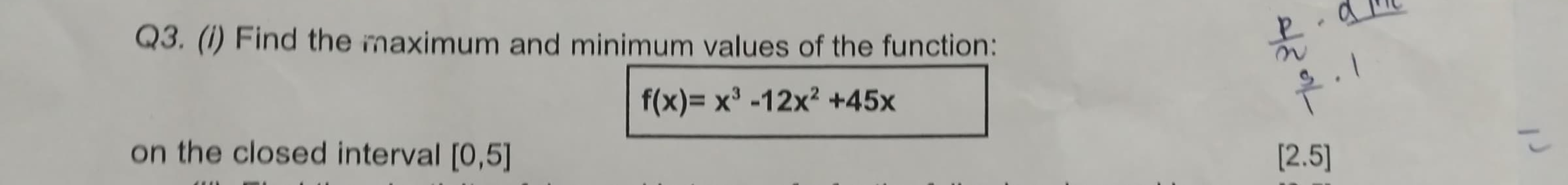 Solved Q3. (i) ﻿Find the inaximum and minimum values of the | Chegg.com