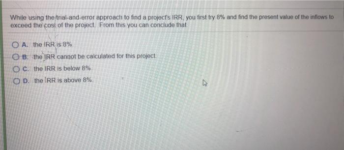 Solved While using the trial-and-error approach to find a | Chegg.com