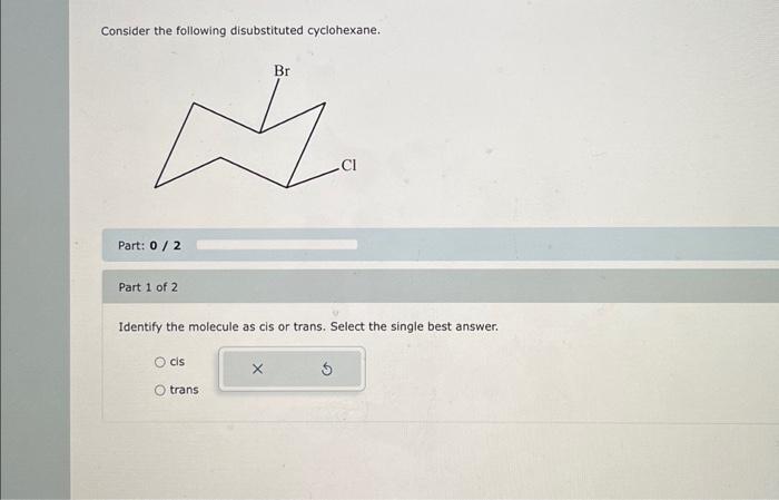 Solved Consider the following disubstituted cyclohexane. | Chegg.com