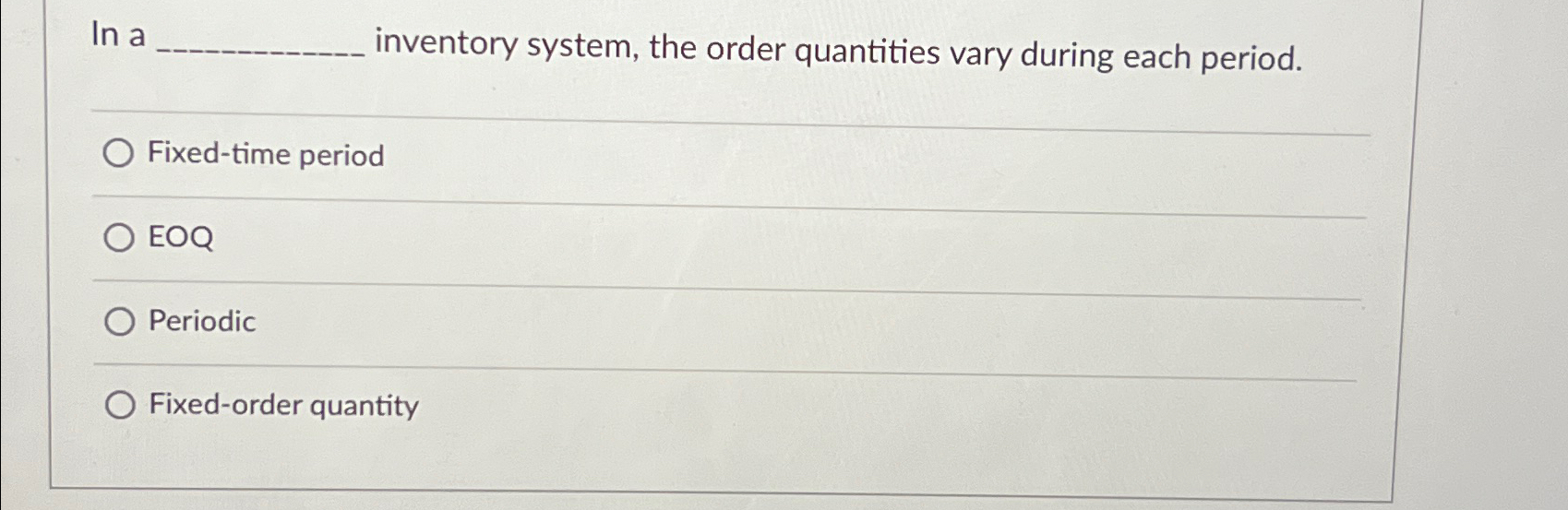 Solved lna ﻿inventory system, the order quantities vary | Chegg.com