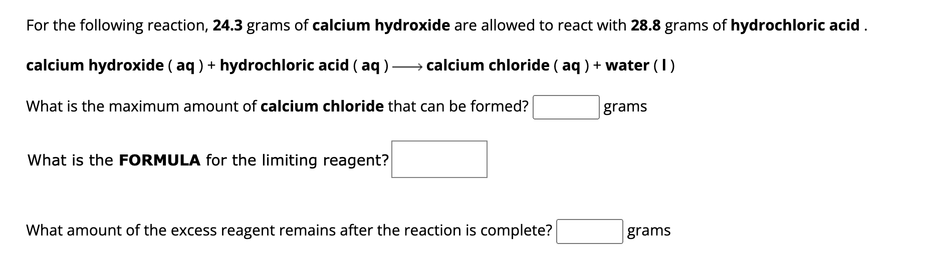 Solved For the following reaction, 24.3 ﻿grams of calcium | Chegg.com