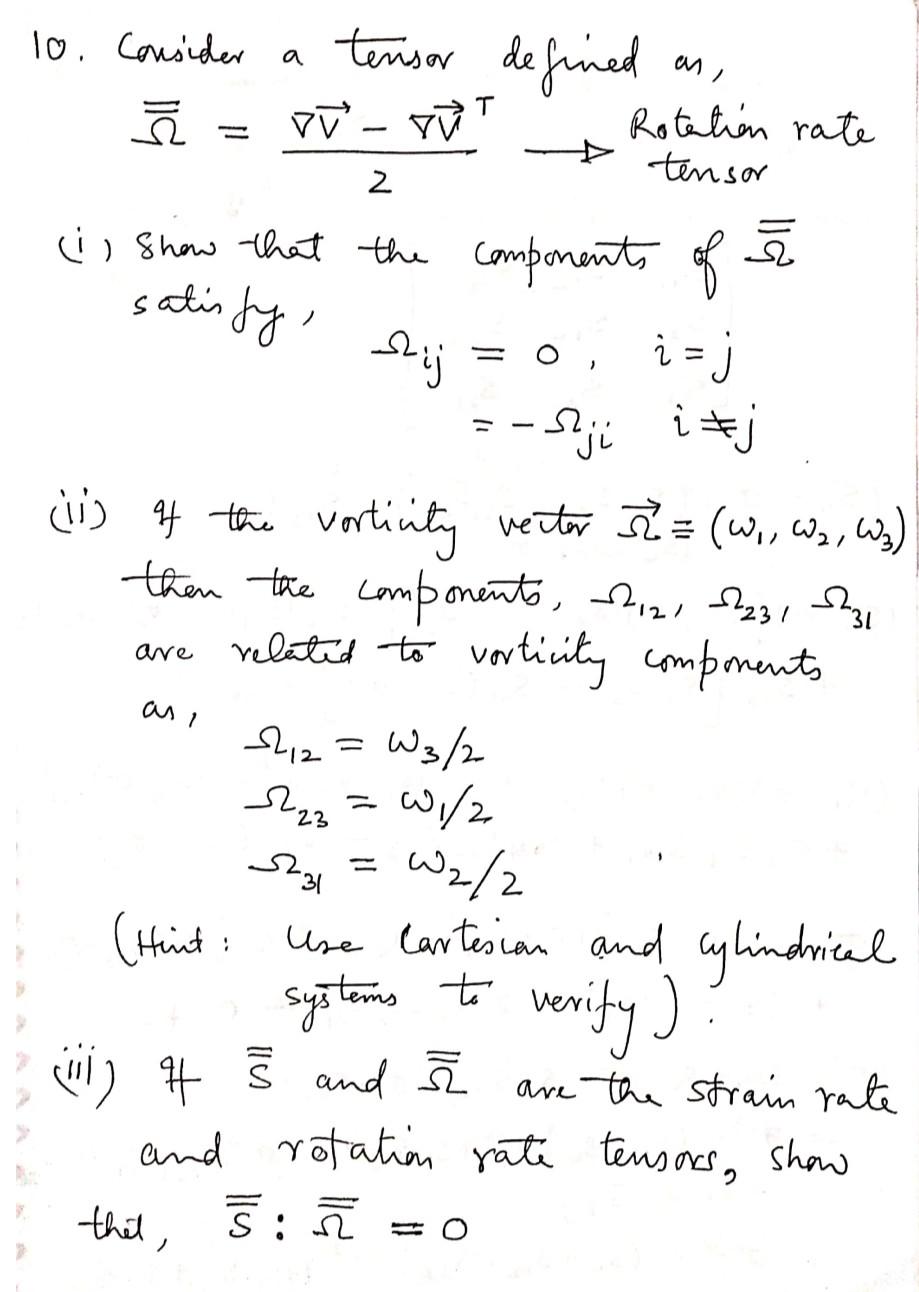 10. Consider a tensor defined as, Ωˉ=2∇V−∇V⊤ tensor | Chegg.com