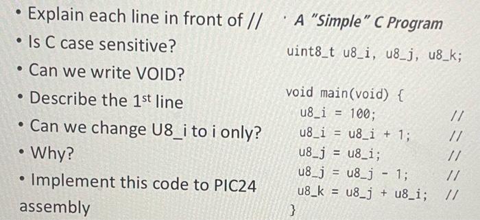 Solved - Explain each line in front of // A "Simple" C | Chegg.com