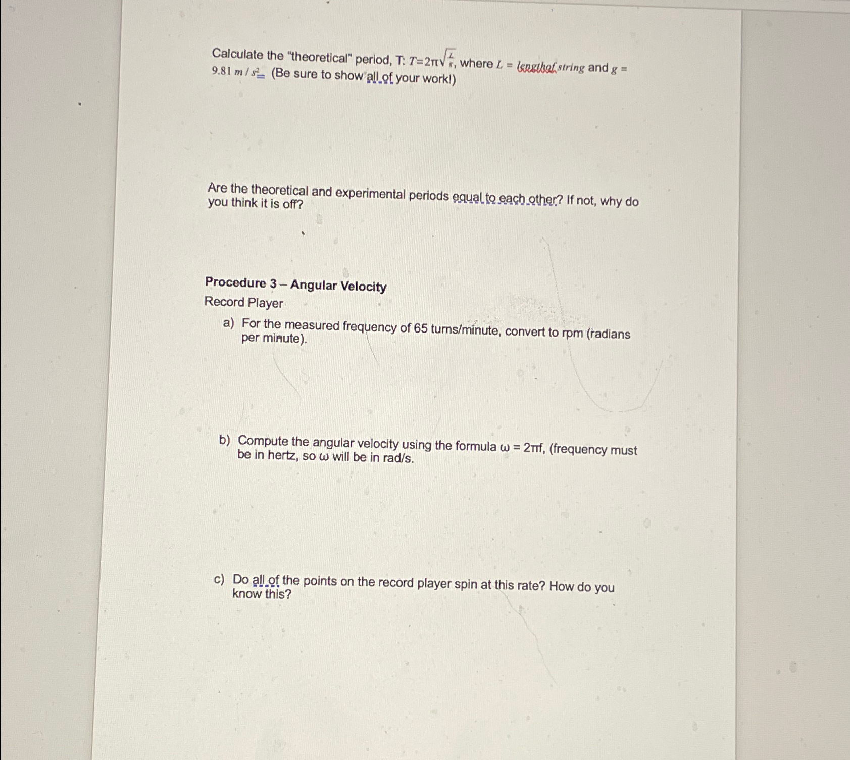 Solved Calculate the "theoretical" period, T: T=2\\\\pi | Chegg.com
