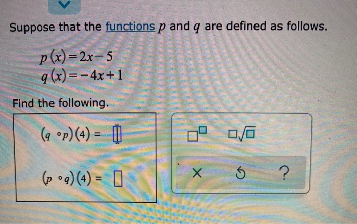 Solved Suppose that the functions p and q are defined as | Chegg.com