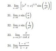 Solved 30. limx→0+[(x2+x)1/asin(x21)] 31. limx→∞xsin(xe) 32. | Chegg.com