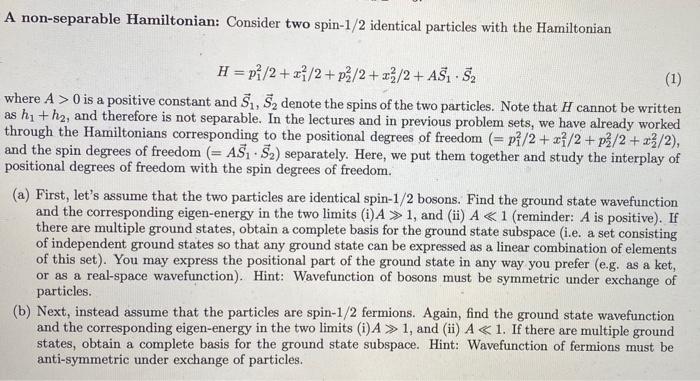 Solved A non-separable Hamiltonian: Consider two spin-1/2 | Chegg.com