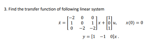 Solved Find the transfer function of following linear system | Chegg.com