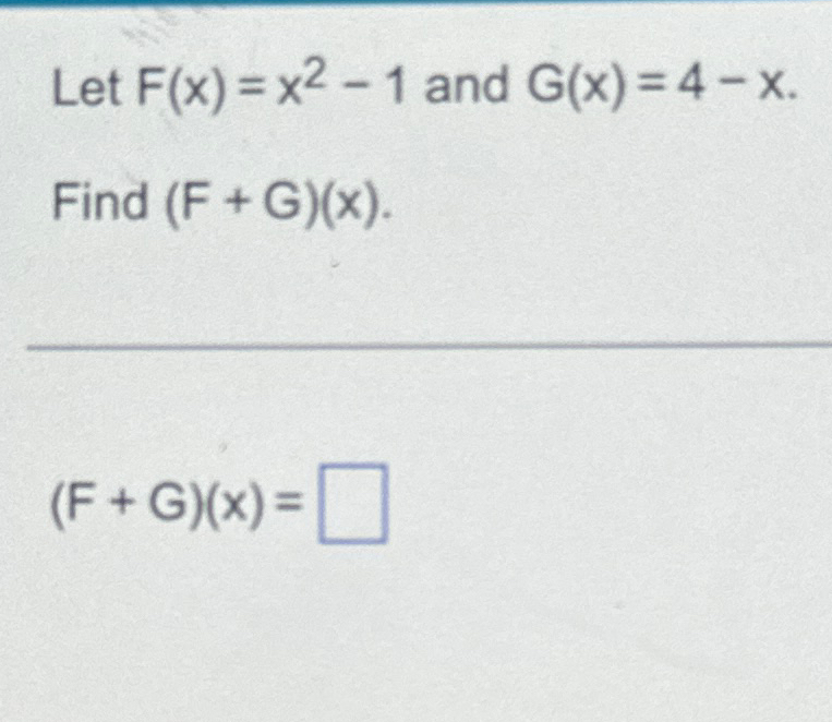 Solved Let F X X2 1 ﻿and G X 4 X Find F G X F G X