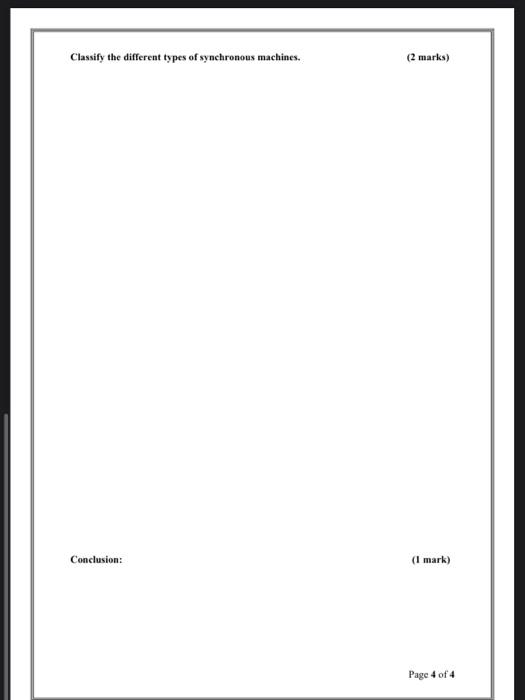 Solved Classify the different types of synchronous machines. | Chegg.com