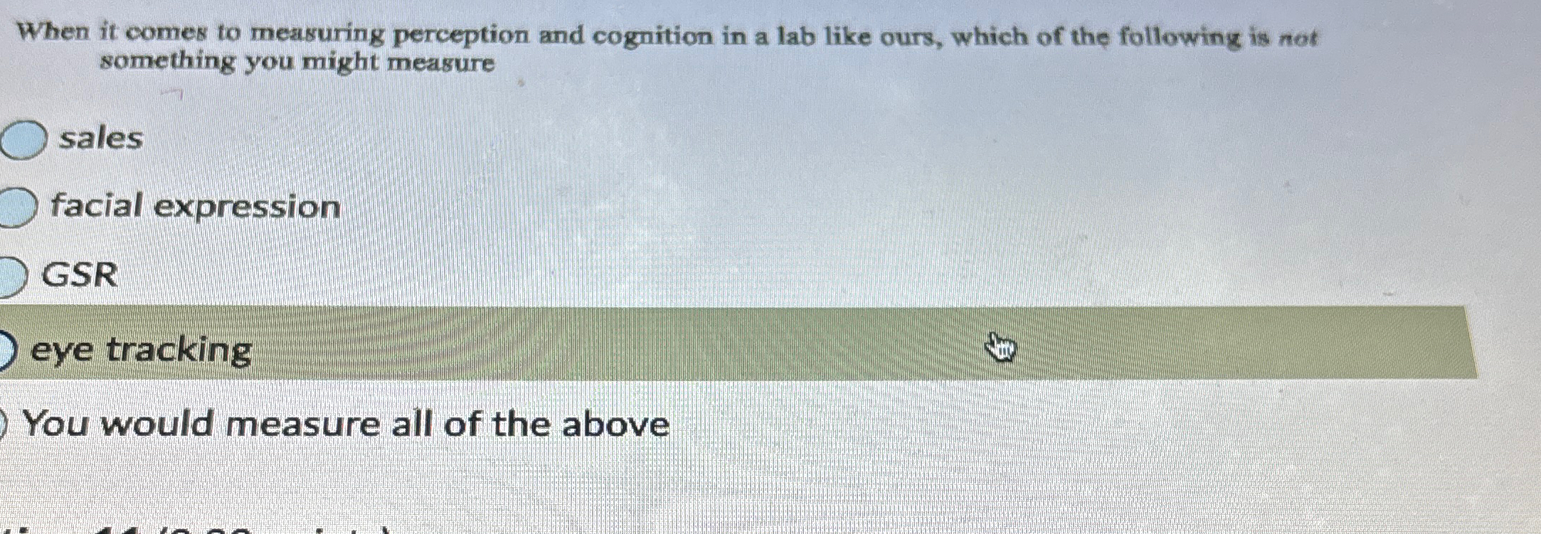 Solved When it comes to measuring perception and cognition | Chegg.com
