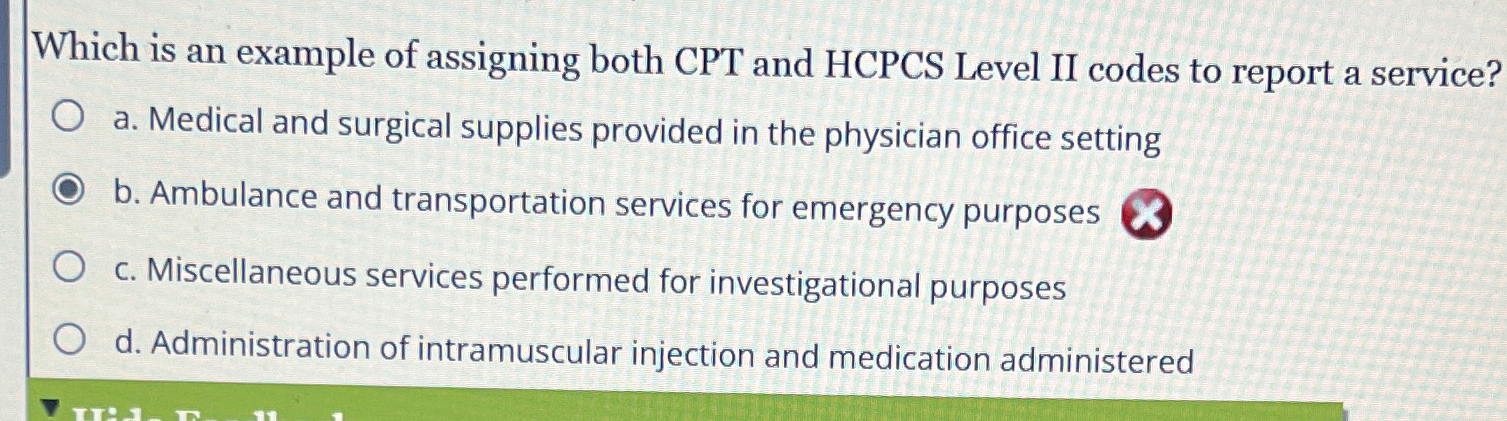 Solved Which is an example of assigning both CPT and HCPCS | Chegg.com