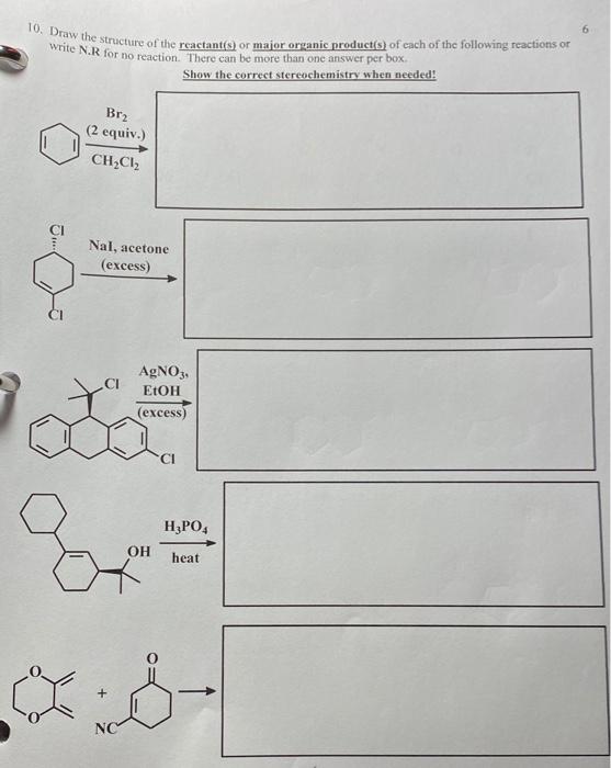 Solved 10. Draw the structure of the reactant(s) or major | Chegg.com