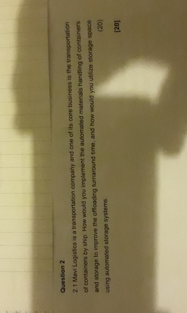 Solved Question 2 2.1 Mavi Logistics is a transportation | Chegg.com