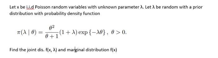 Solved Let x be i,i,d Poisson random variables with unknown | Chegg.com