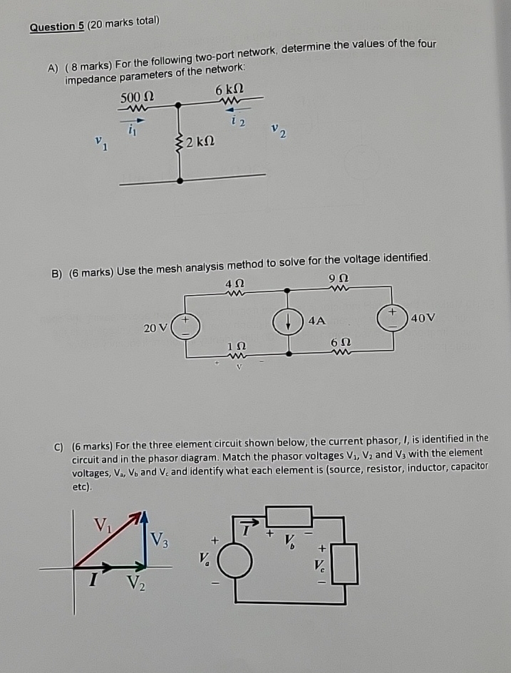 Solved Question 5 (20 ﻿marks total)A) ( 8 ﻿marks) ﻿For the | Chegg.com
